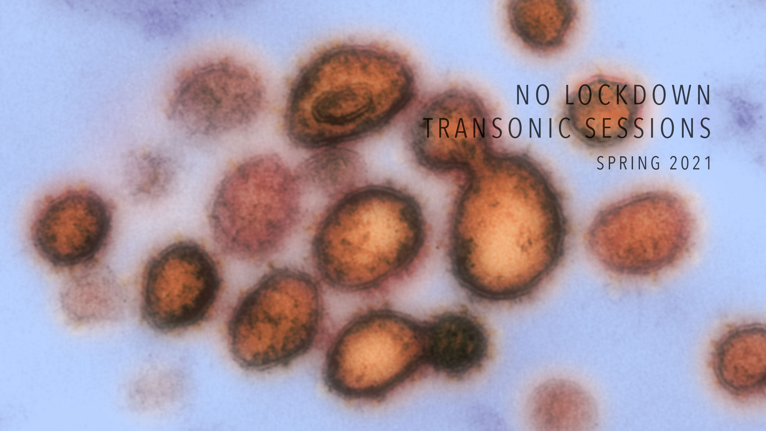 Album | No Lockdown Transonic Sessions – Spring 2021